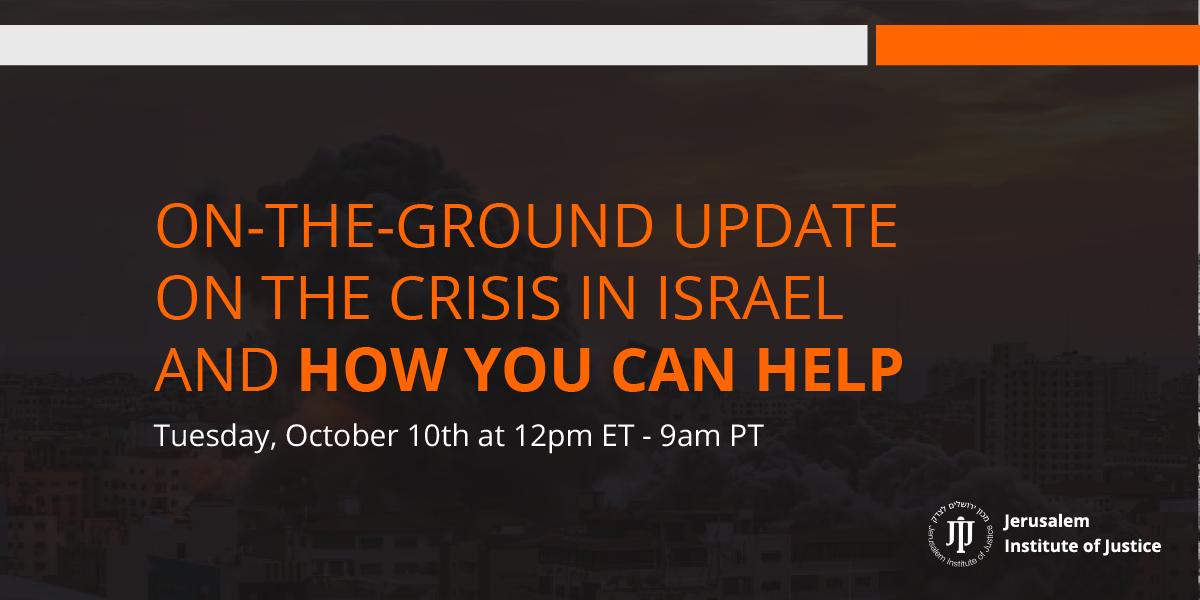 Israel at War Brief - October 10 - Jerusalem Institute of Justice